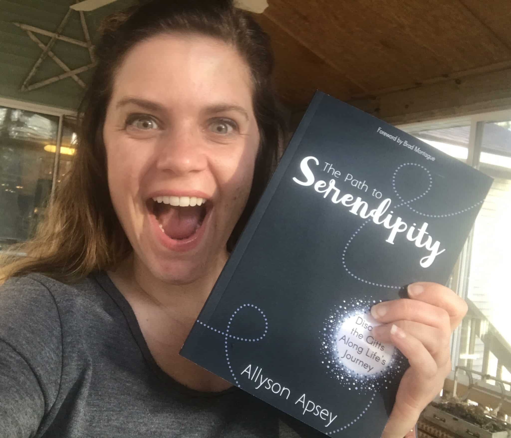 The One-Year Anniversary of The Path to Serendipity - Allyson Apsey