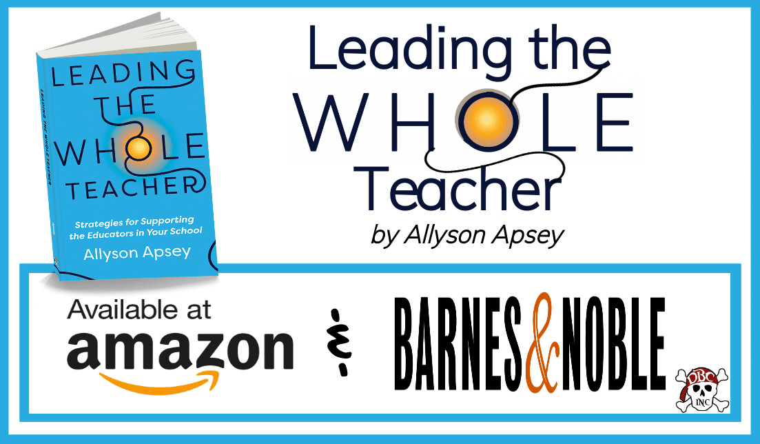 "Leading the Whole Teacher" is HERE! - Allyson Apsey